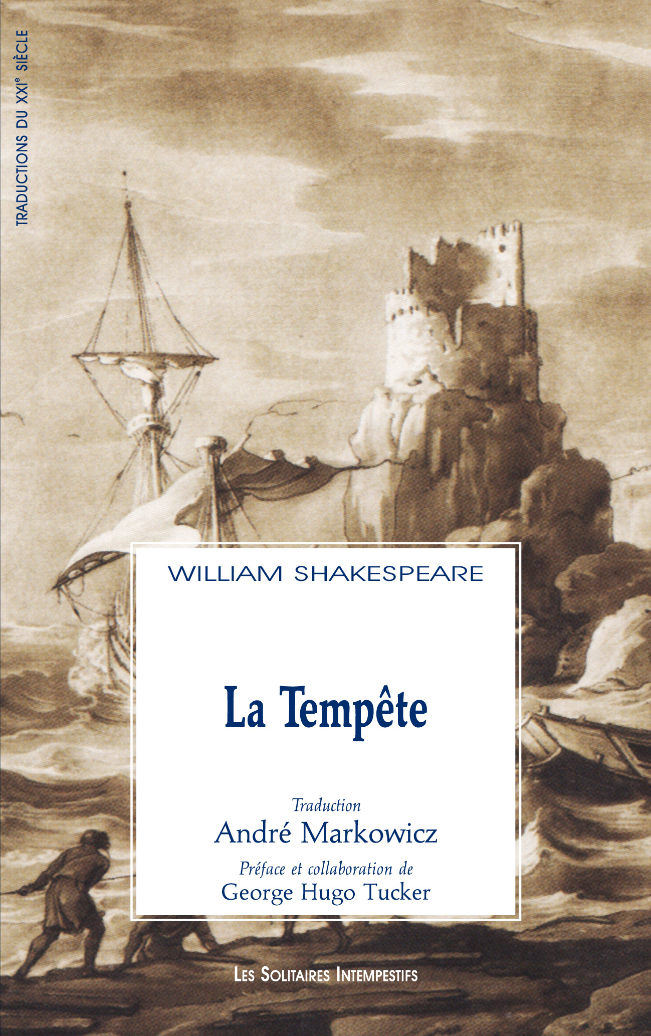 La Tempête | Les Solitaires Intempestifs